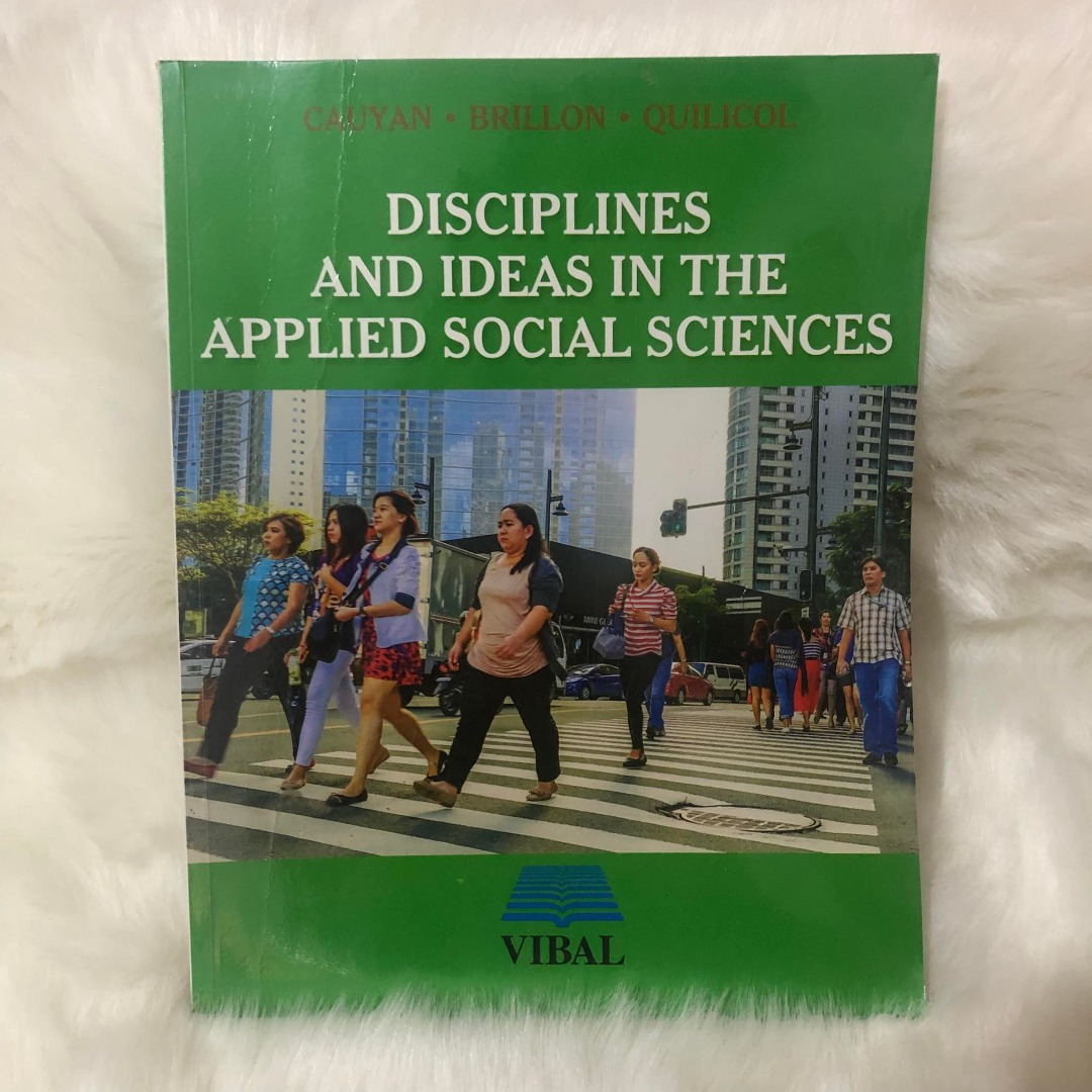 Discipline and Ideas in the Applied Social Sciences (Academic) (HUMSS ...