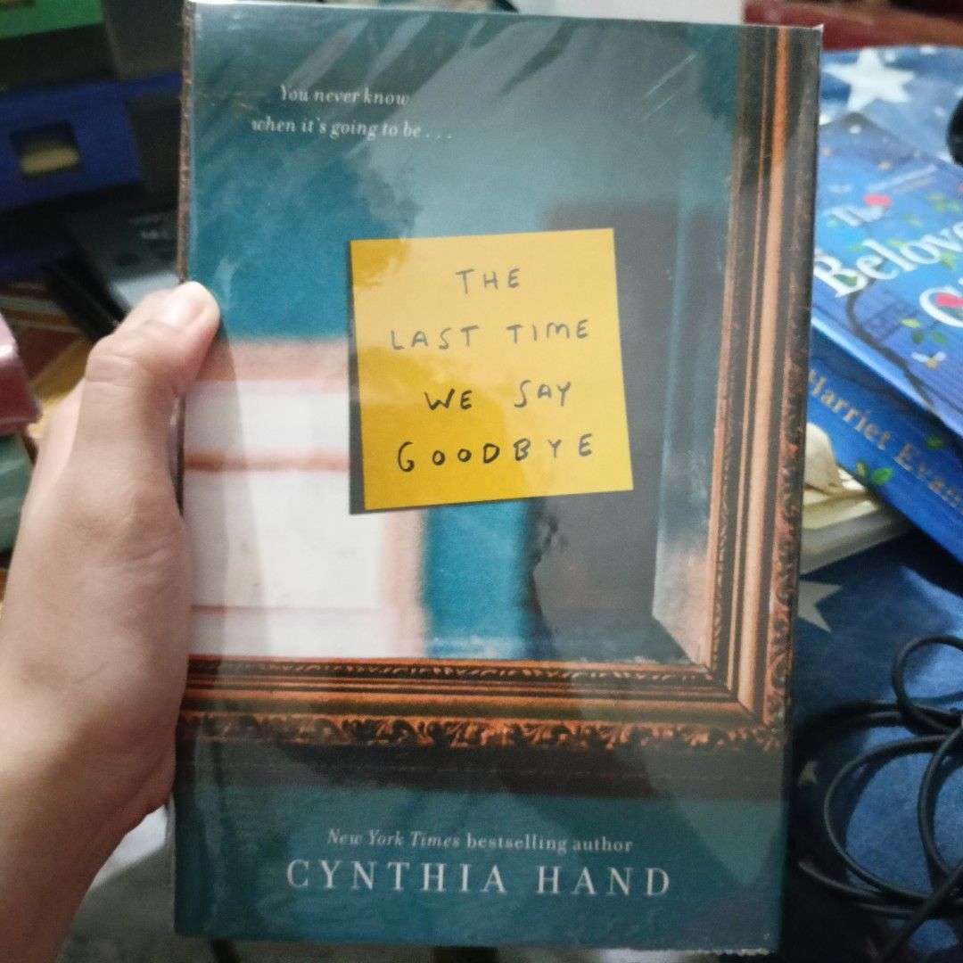 (BOOKTOK) THE LAST TIME WE SAY GOODBYE, Hobbies & Toys, Books ...