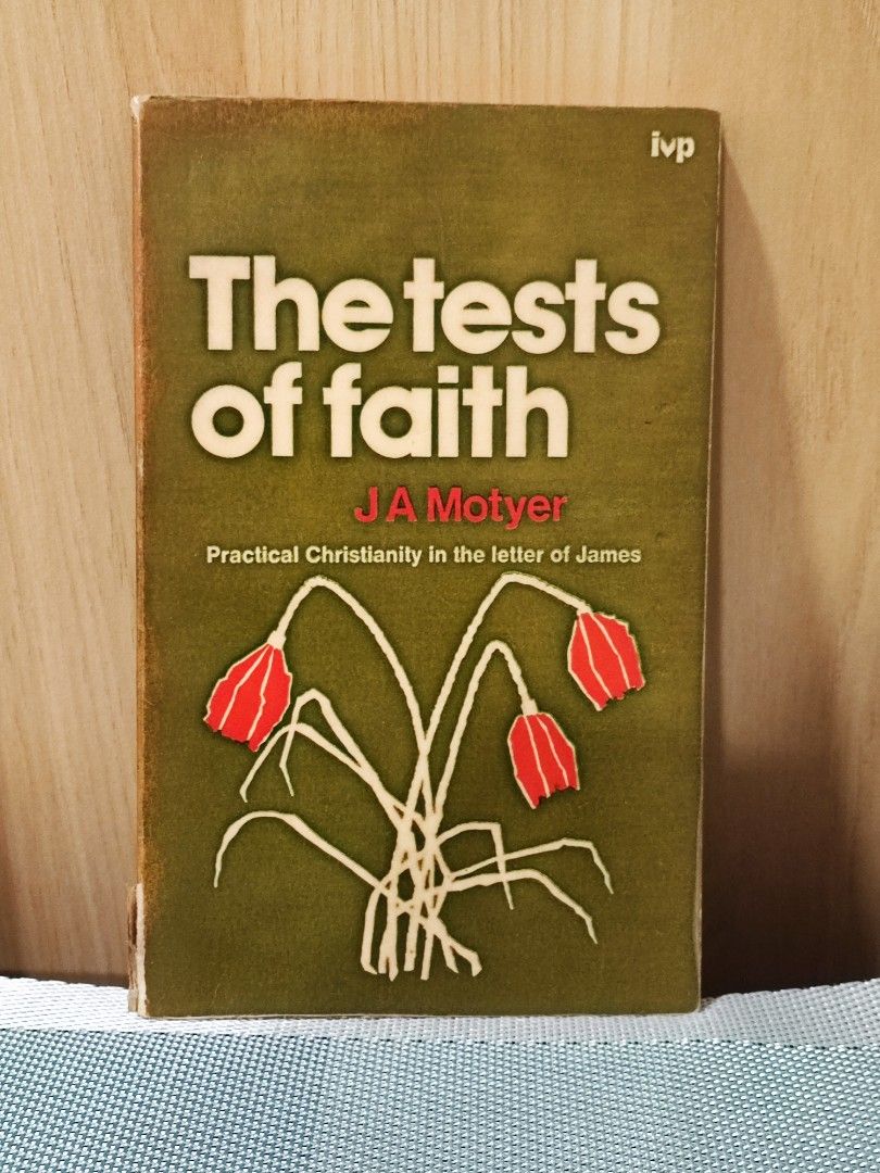(ENG) The Tests Of Faith : Practical Christianity In The Letter Of ...