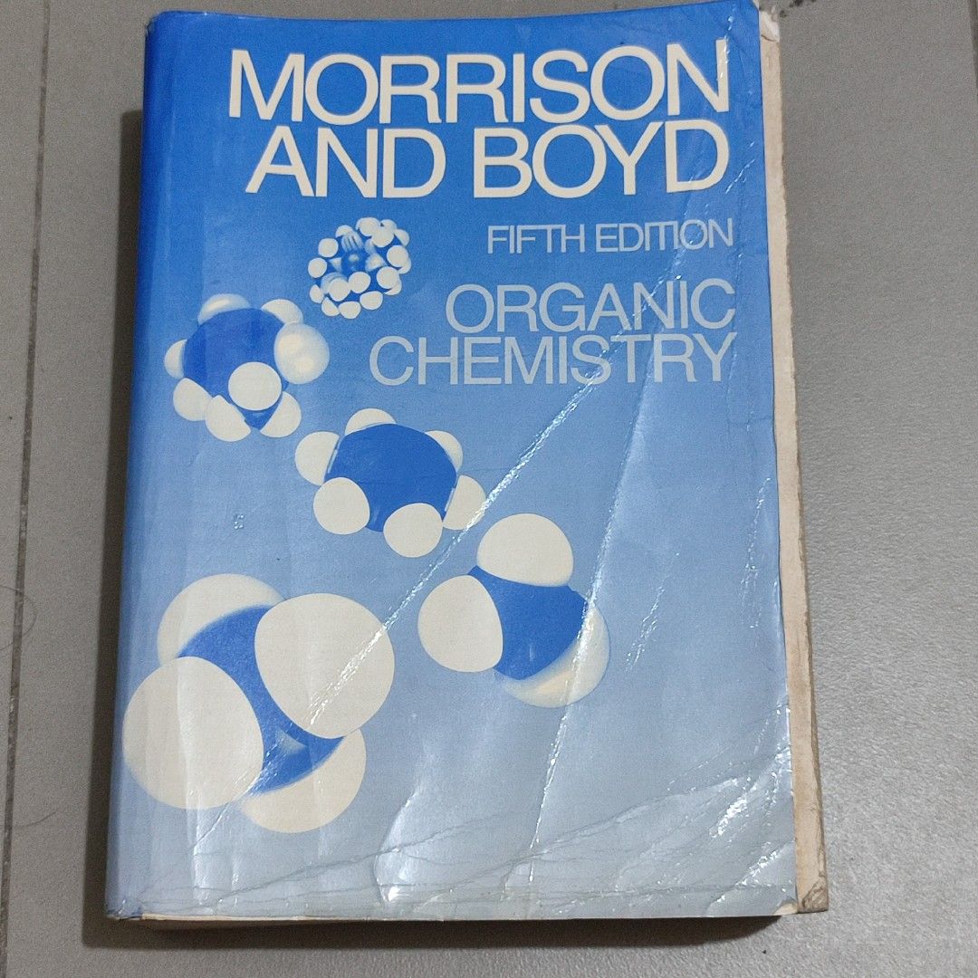 Organic Chemistry by Morrison and Boyd, Hobbies & Toys, Books ...