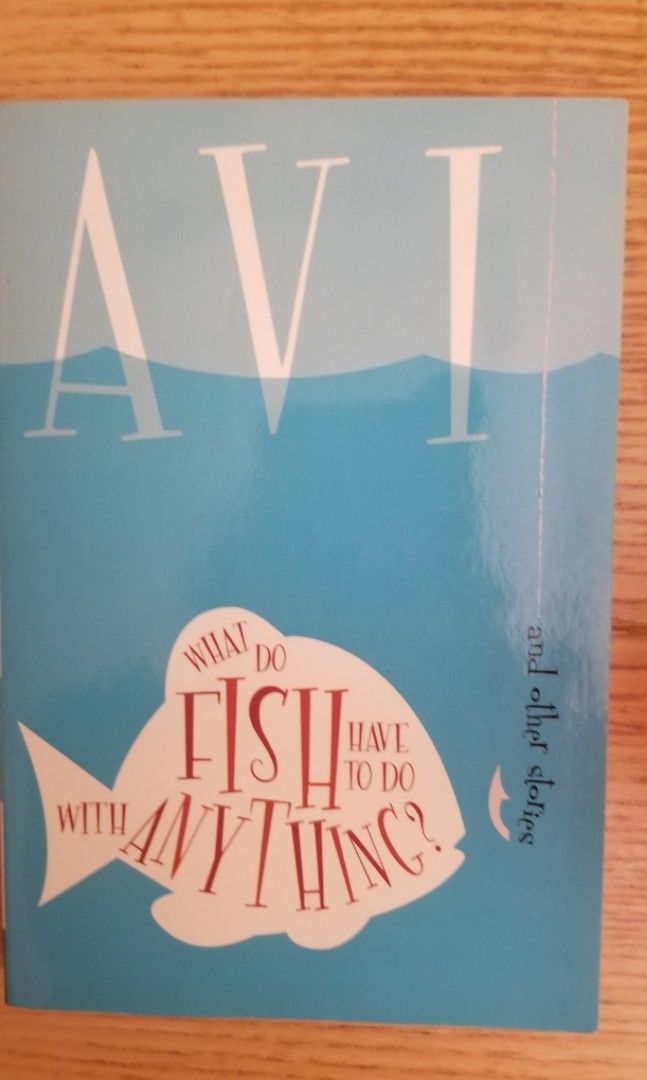 What do fish have to do with anything?, 興趣及遊戲, 書本 & 文具, 小說 & 故事書 ...