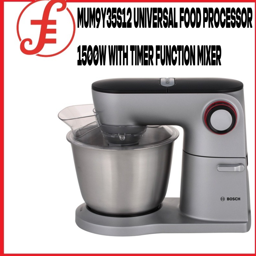 Bosch MUM9Y35S12 Universal Food Processor 1500W WITH TIMER FUNCTION ...