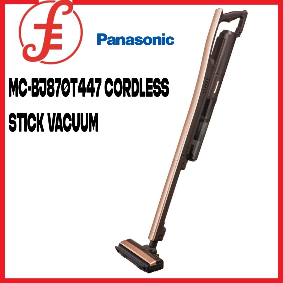 PANASONIC MC-BJ870T447 CORDLESS STICK VACUUM, TV & Home Appliances ...