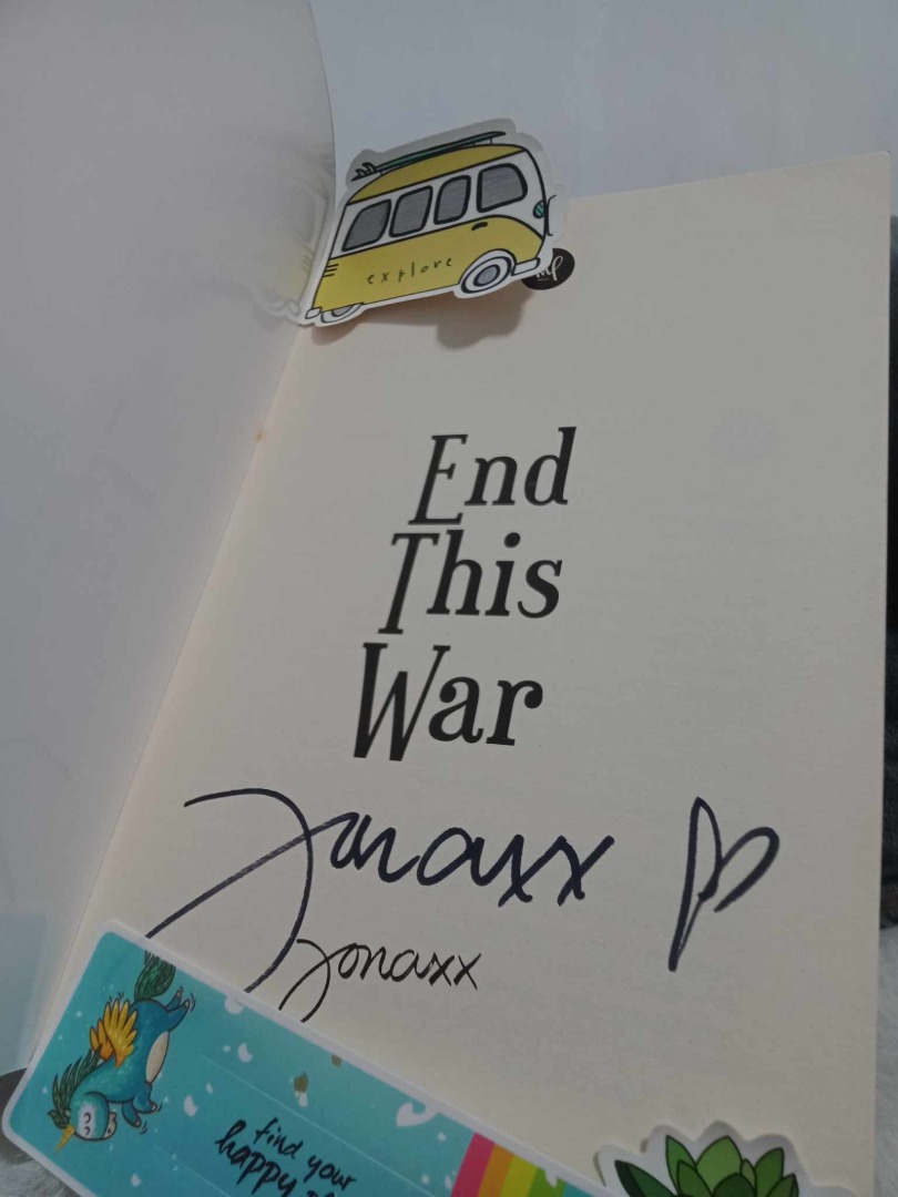 [SIGNED] End this war by jonaxx First Print (makapal), Hobbies & Toys ...