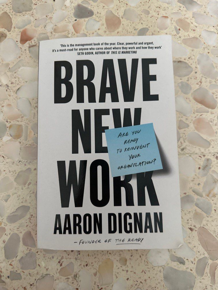 Brave new work by Aaron Dignan book, Hobbies & Toys, Books & Magazines ...