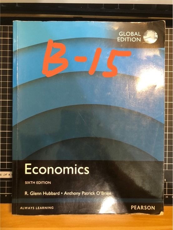 “Economics, 6th ed” R. Glenn Hubbard, Anthony Patrick O’Brien 經濟學原理 經濟學 ...