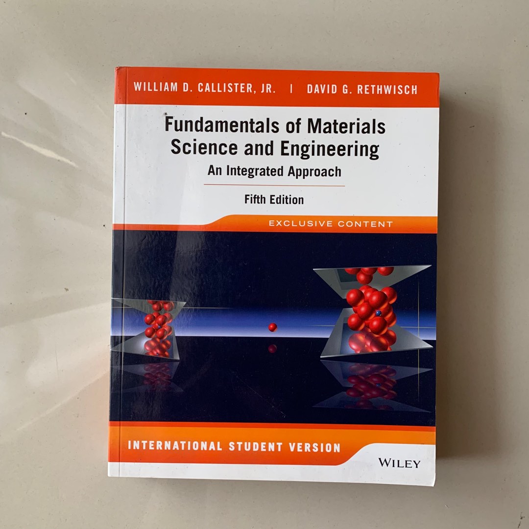 Fundamentals of Materials Science and Engineering : An Integrated ...