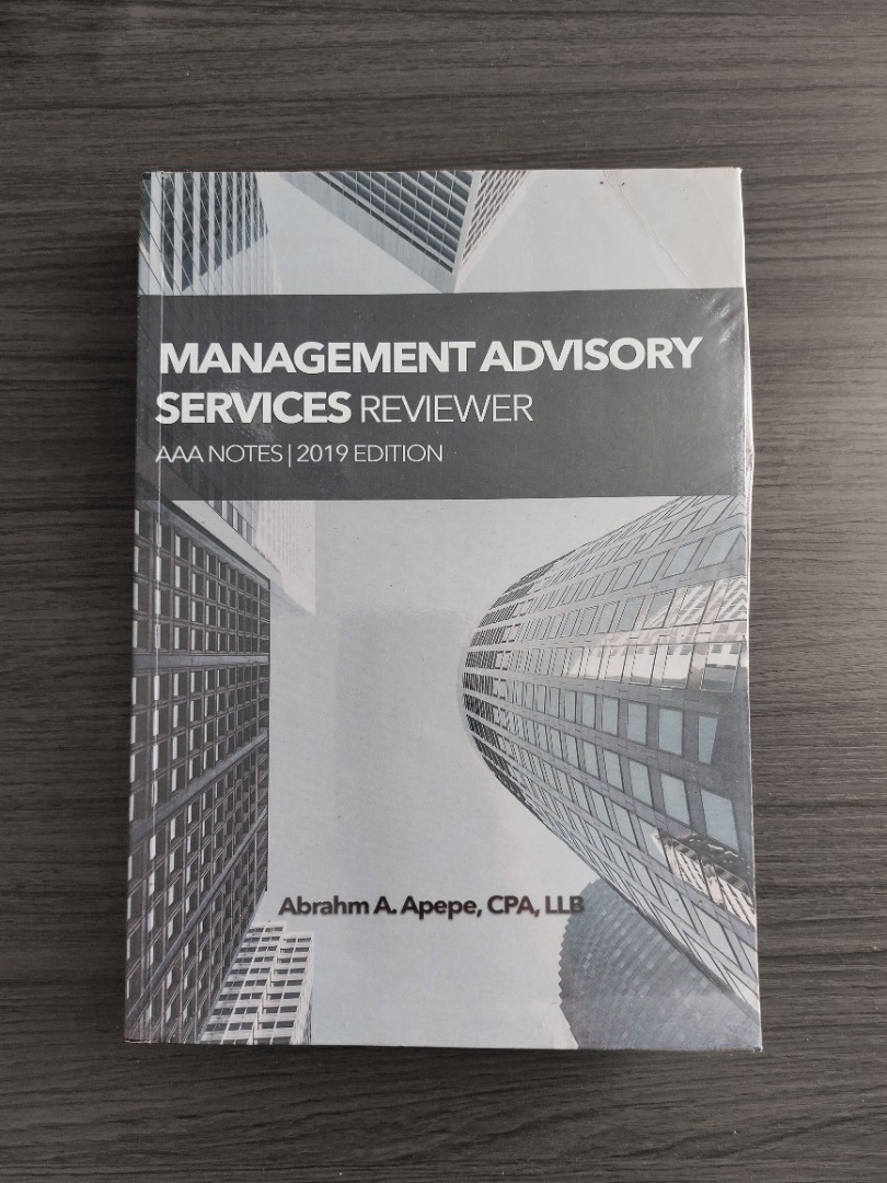 Management Advisory Services Reviewer - AAA Notes - Abraham A. Apepe ...