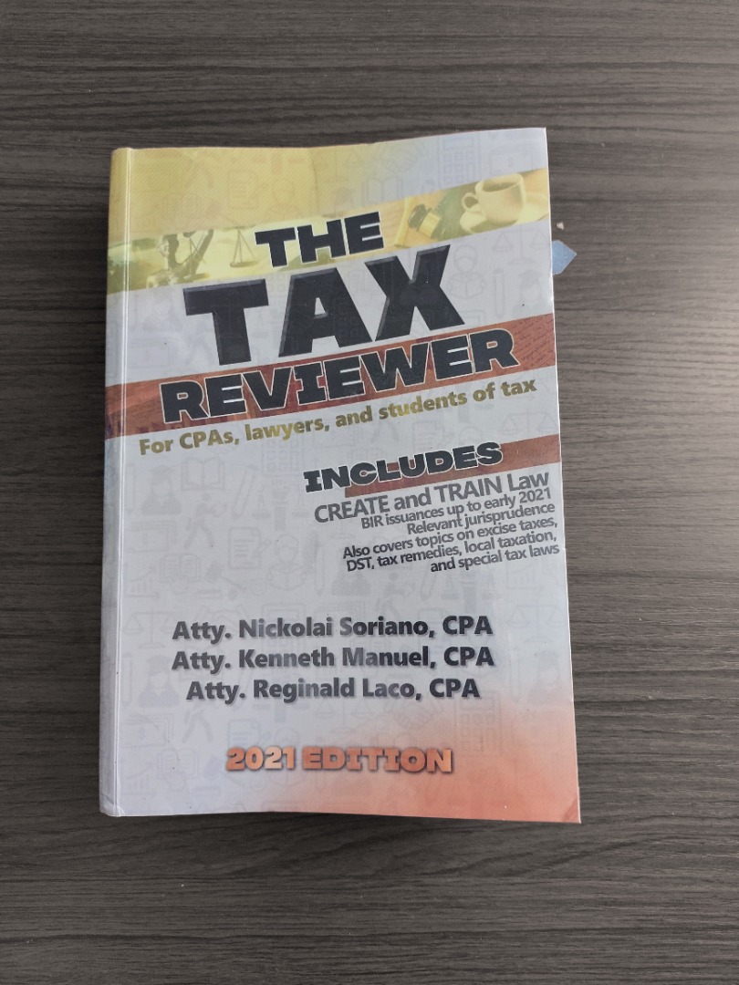 The Tax Reviewer 2021e - Atty. Nickolai Soriano, CPA, Atty. Kenneth ...