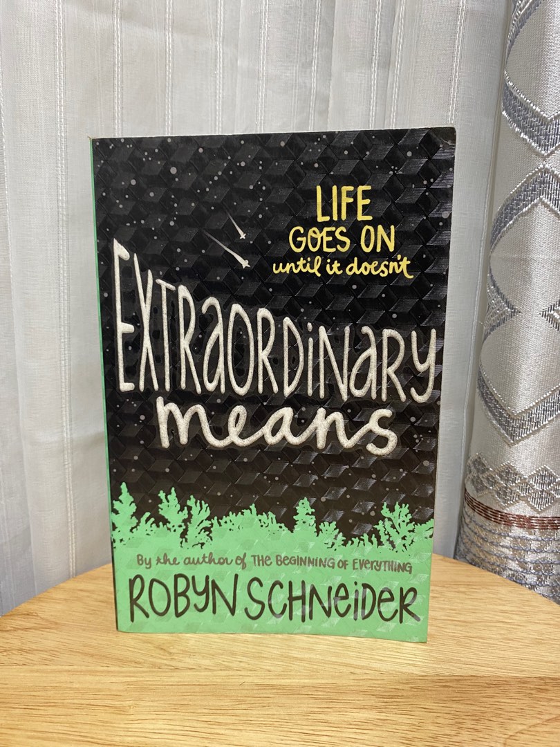 Extraordinary Means by Robyn Schneider, Hobbies & Toys, Books ...
