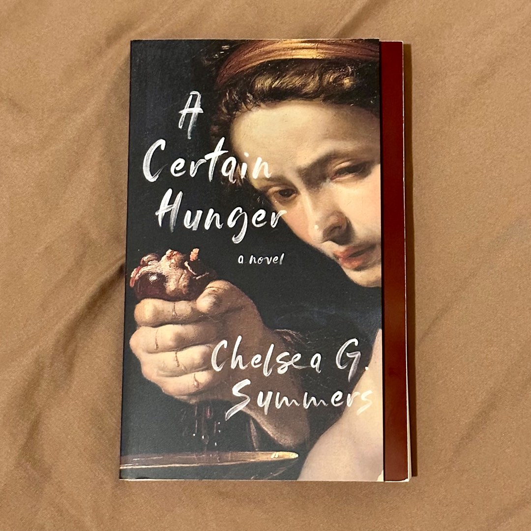 A Certain Hunger by Chelsea G. Summers, Hobbies & Toys, Books ...