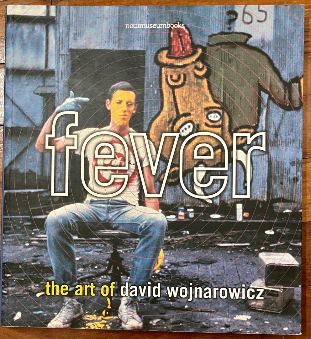 Fever: The Art of David Wojnarowicz, Hobbies & Toys, Books & Magazines ...