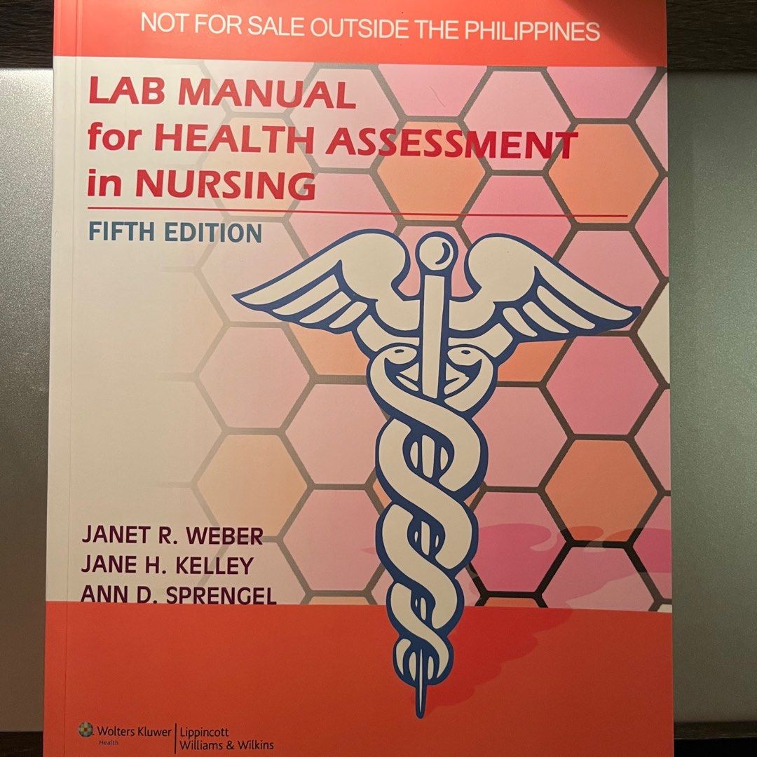 Lab manual for health assessment in nursing 5th edition by Janet R ...