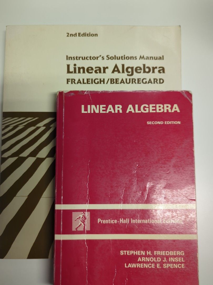 經典!絕版!Linear Algebra (2nd edition) Friedberg Insel Spence 連 solutions ... 經典!絕版!Linear Algebra (2nd edition) Friedberg Insel Spence 連 solutions ...