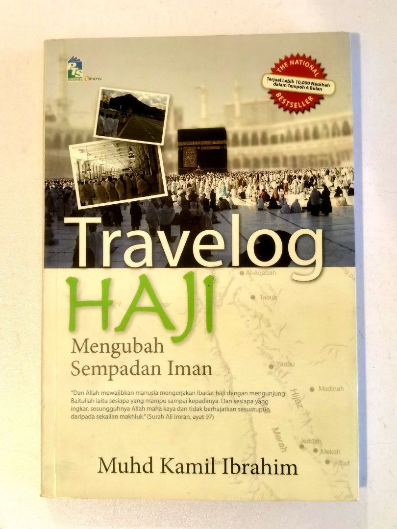 Travelog Haji mengubah sempadan iman Book By muhd kamil Ibrahim, Hobbies & Toys, Books ...