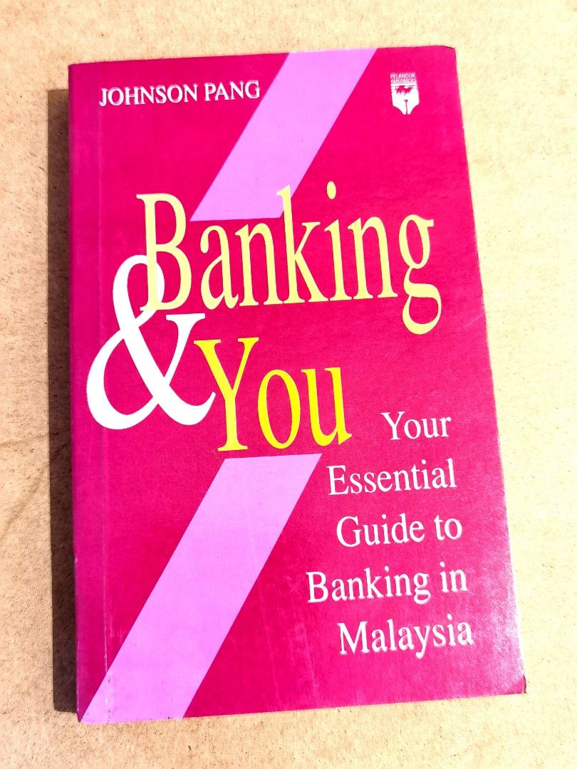 Banking & You Your Essential Guide To Banking In Malaysia Book By ...