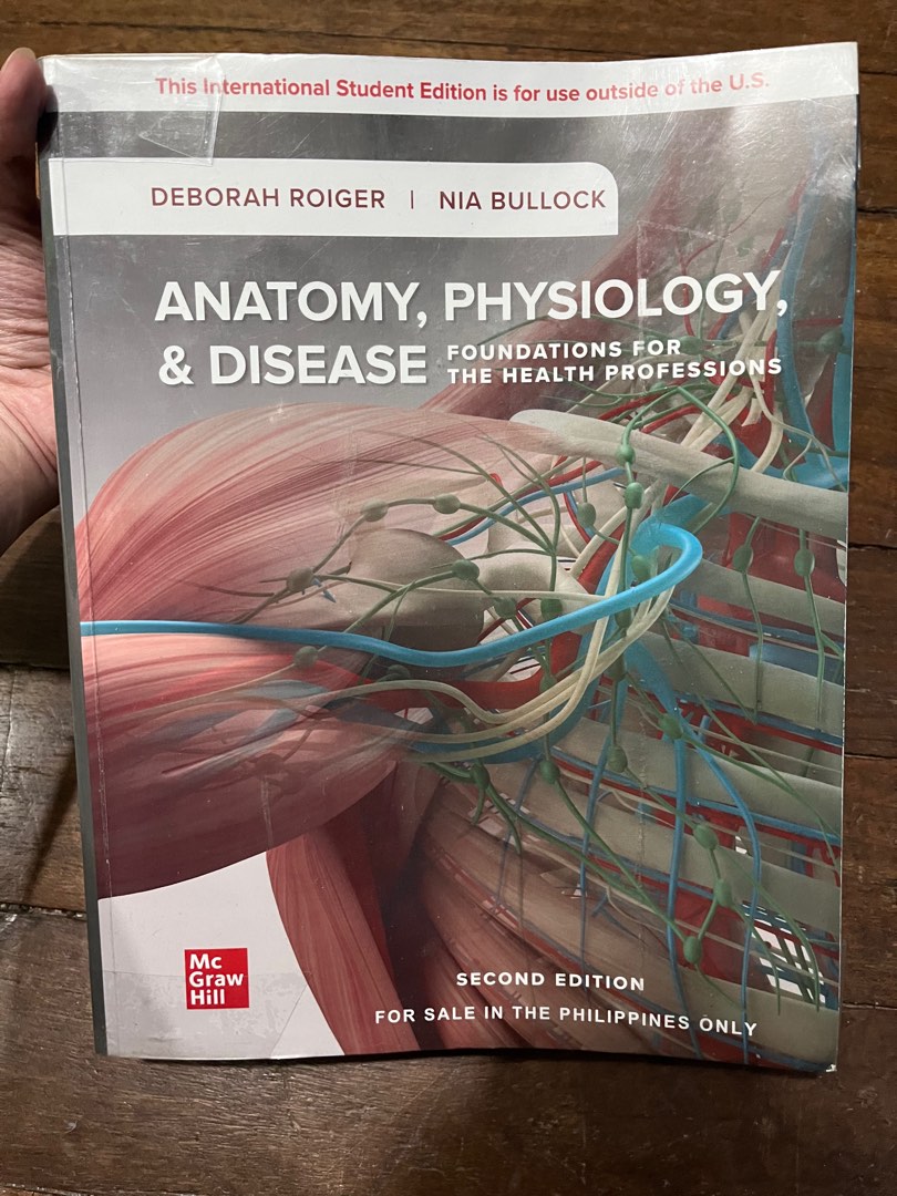 Deborah Roiger and Nia Bullock Anatomy, Physiology and Disease (2nd ...