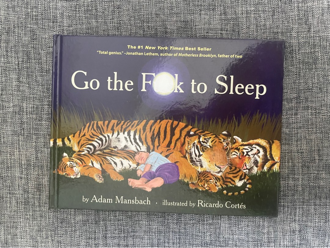 Go the f to sleep by Adam Mansbach, Hobbies & Toys, Books & Magazines ...