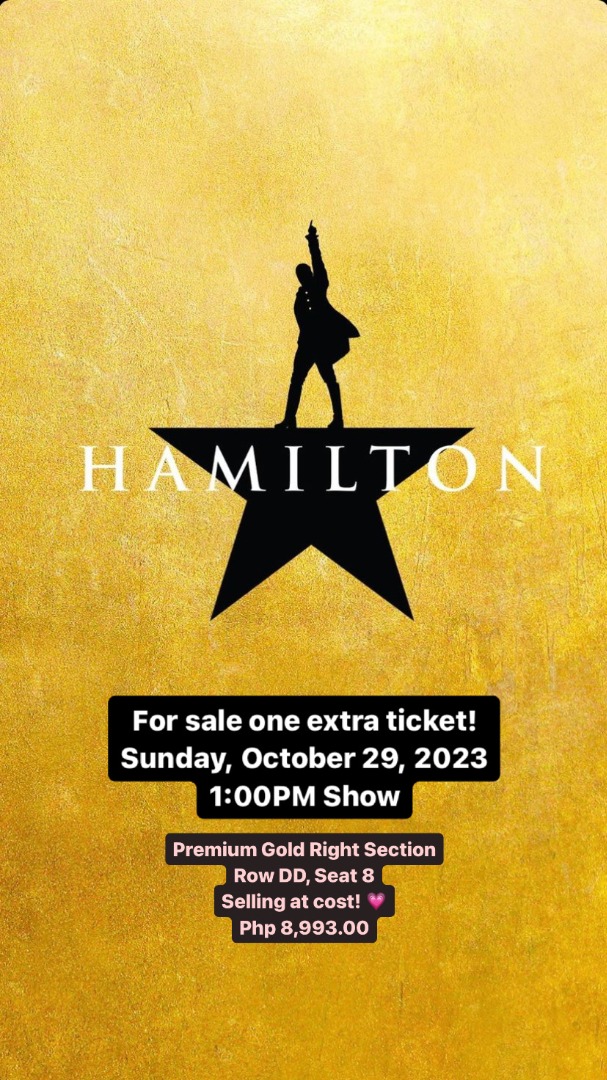 Hamilton Ticket For Sale at Cost!, Tickets & Vouchers, Event Tickets on Carousell