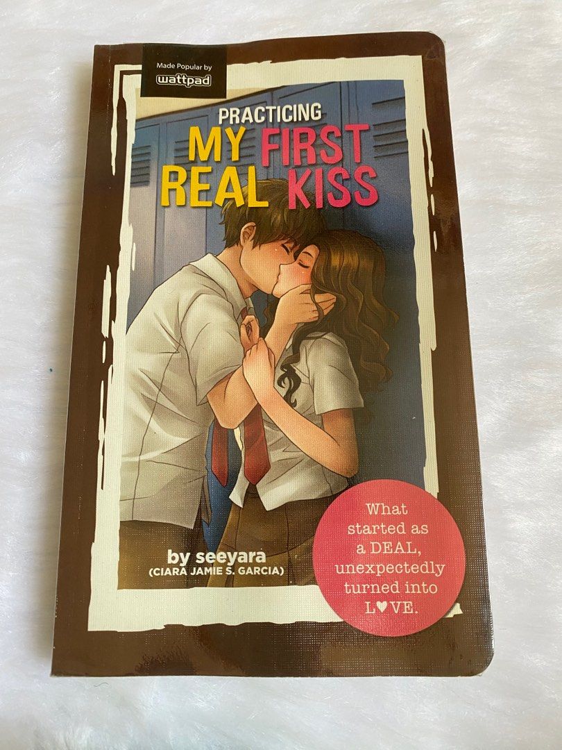 Practicing my First Real Kiss by seeyara (Wattpad book), Hobbies & Toys, Books & Magazines ...