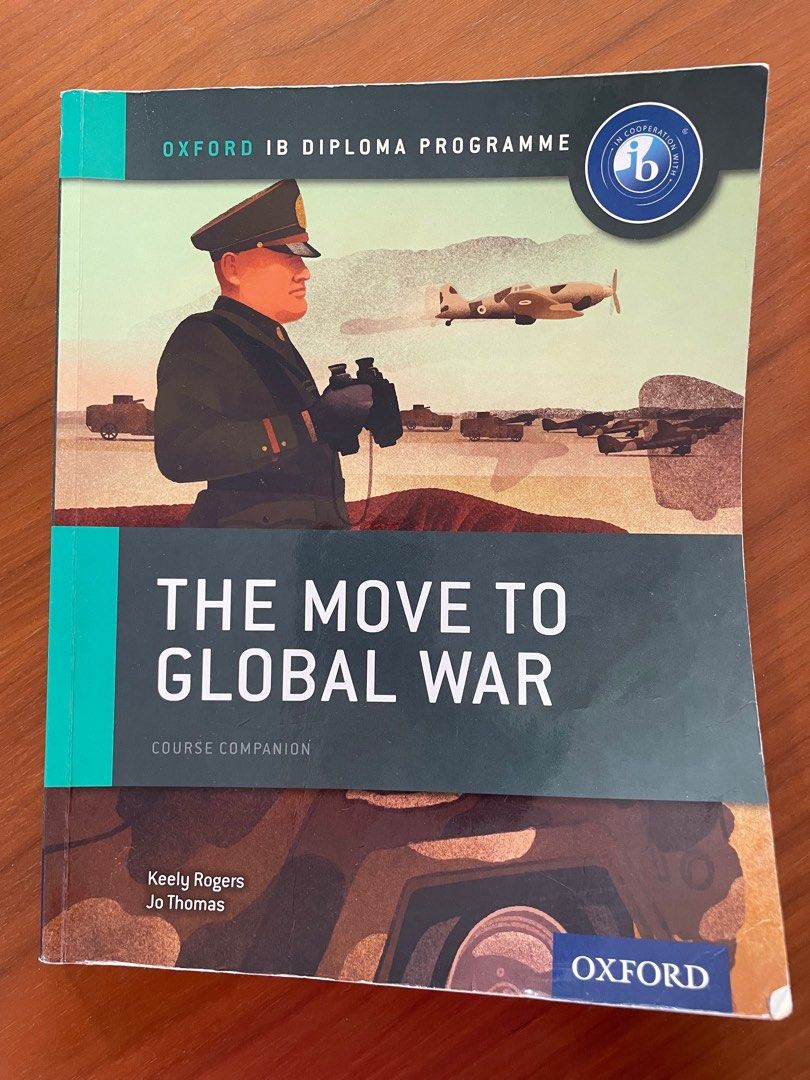 The Move to Global War (IB history textbook), Hobbies & Toys, Books ...