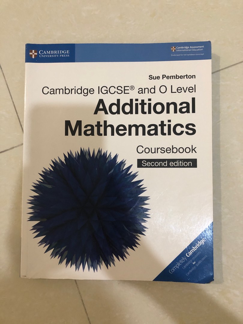 Cambridge IGCSE and O alevel Additional Mathematics Coursebook, Hobbies & Toys, Books ...