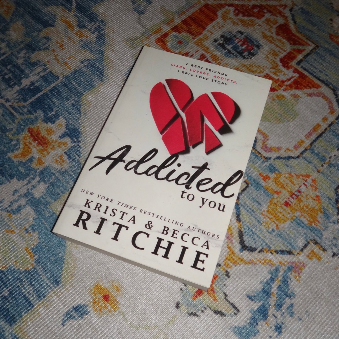 Addicted to You by Krista and Becca Ritchie KB Ritchie (Addicted Series ...