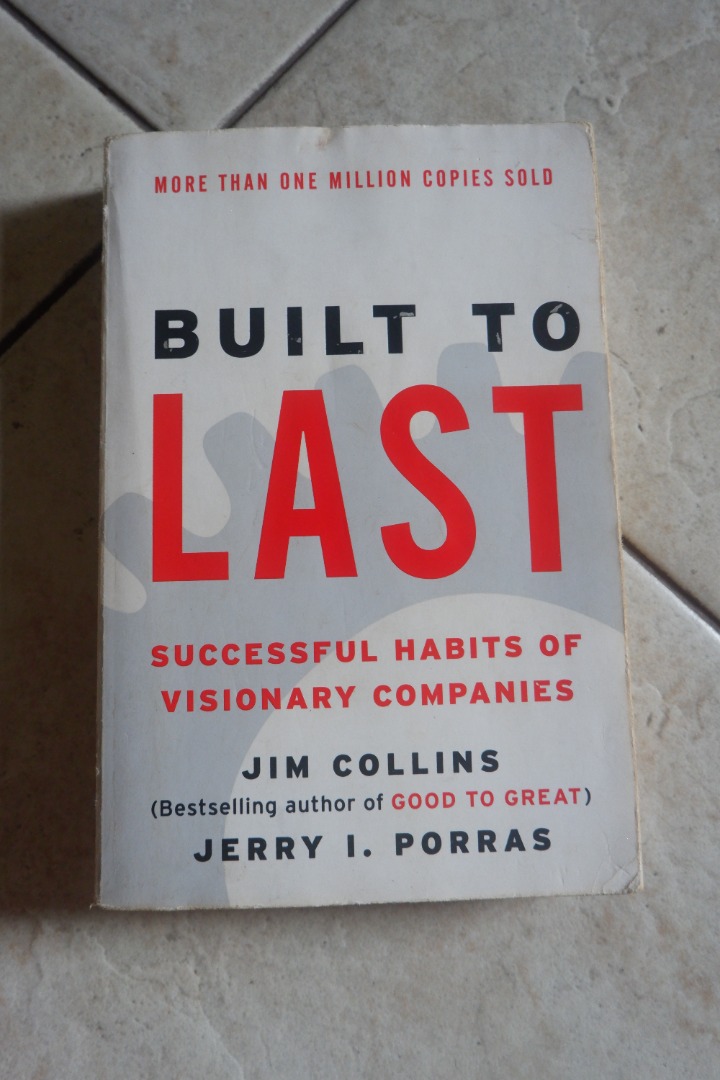 [BUSINESS BOOK] Built to Last: Successful Habits of Visionary Companies by Jim Collins & Jerry ...