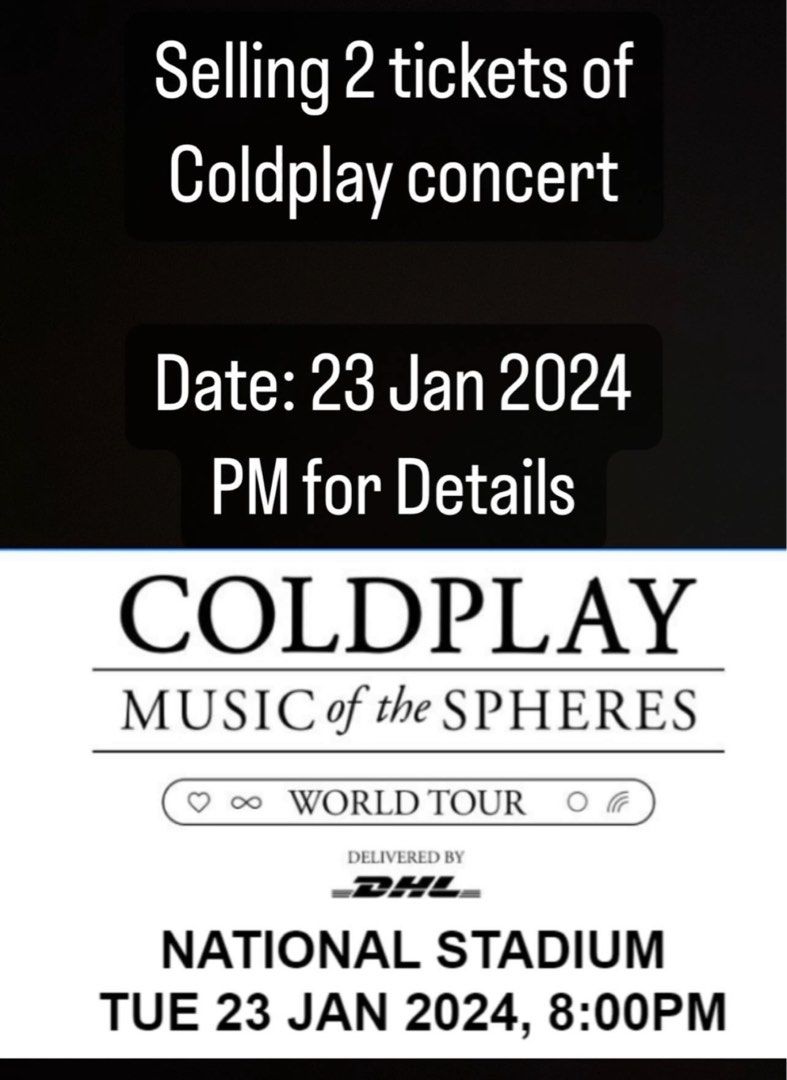 Coldplay Ticket - Standing Pen - 23 & 24 Jan 2024, Tickets & Vouchers ...