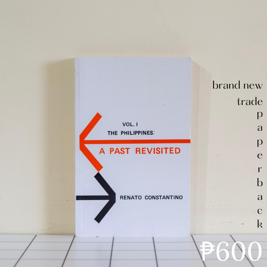 A Past Revisited by Renato Constantino, Hobbies & Toys, Books ... A Past Revisited by Renato Constantino, Hobbies & Toys, Books ...