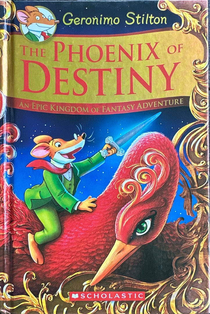 Geronimo Stilton : The Phoenix of Destiny (Geronimo Stilton and the ...