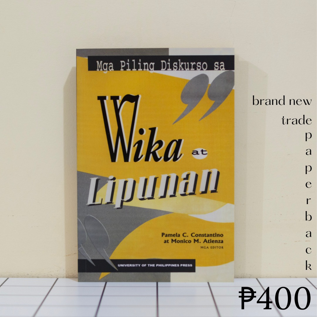 Mga Piling Diskurso sa Wika at Lipunan by Pamela Constantino and Monico ...