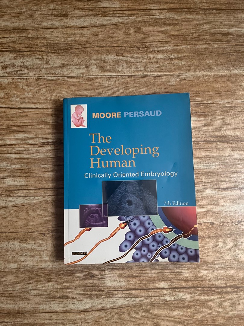The Developing Human by Moore Persaud (7th edition), Hobbies & Toys ...