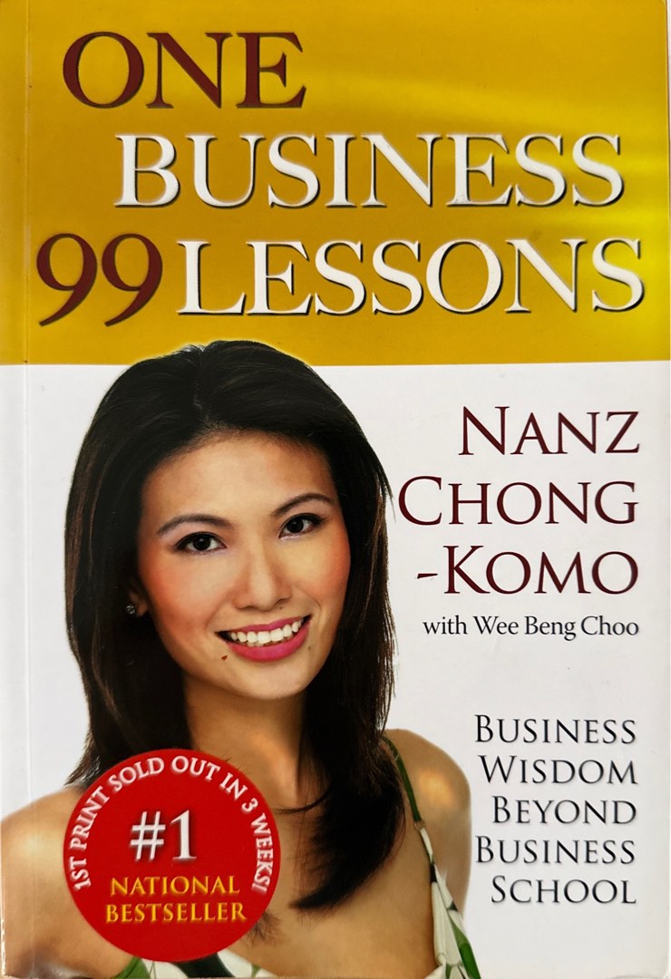 One Business 99 Lessons by Nanz Chong-Komo with Wee Beng Choo, Hobbies & Toys, Books & Magazines ...