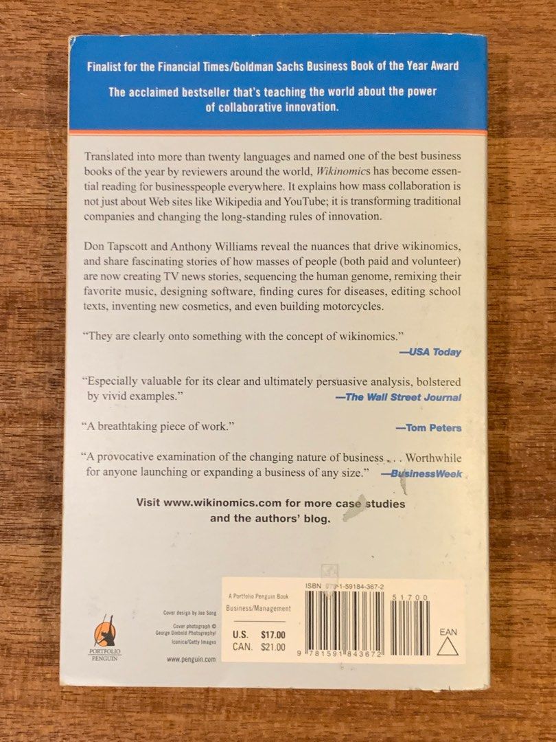 WIKINOMICS How Mass Collaboration Changes Everything WITH A NEW PREFACE Don Tapscott and Anthony ...