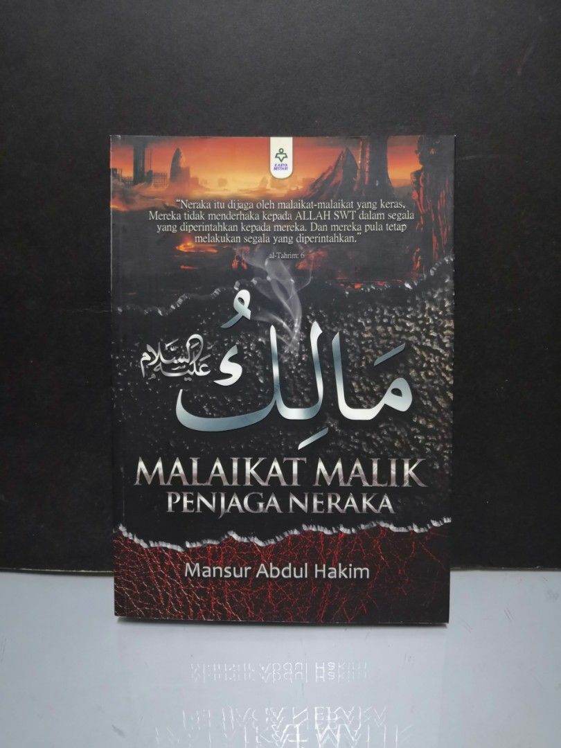 Malaikat Malik Penjaga Neraka - Mansur Abdul Hakim - original Karya Bestari 2015, Hobbies & Toys ...