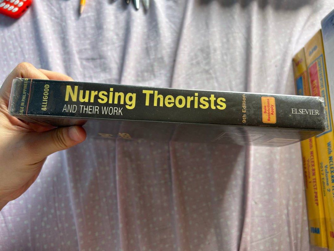 - Nursing theories and their work by Alligood (Theoretical Foundations ...