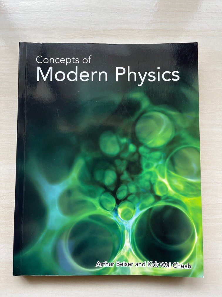 Concepts of Modern Physics 近代物理, 書籍、休閒與玩具, 書本及雜誌, 教科書、參考書在旋轉拍賣