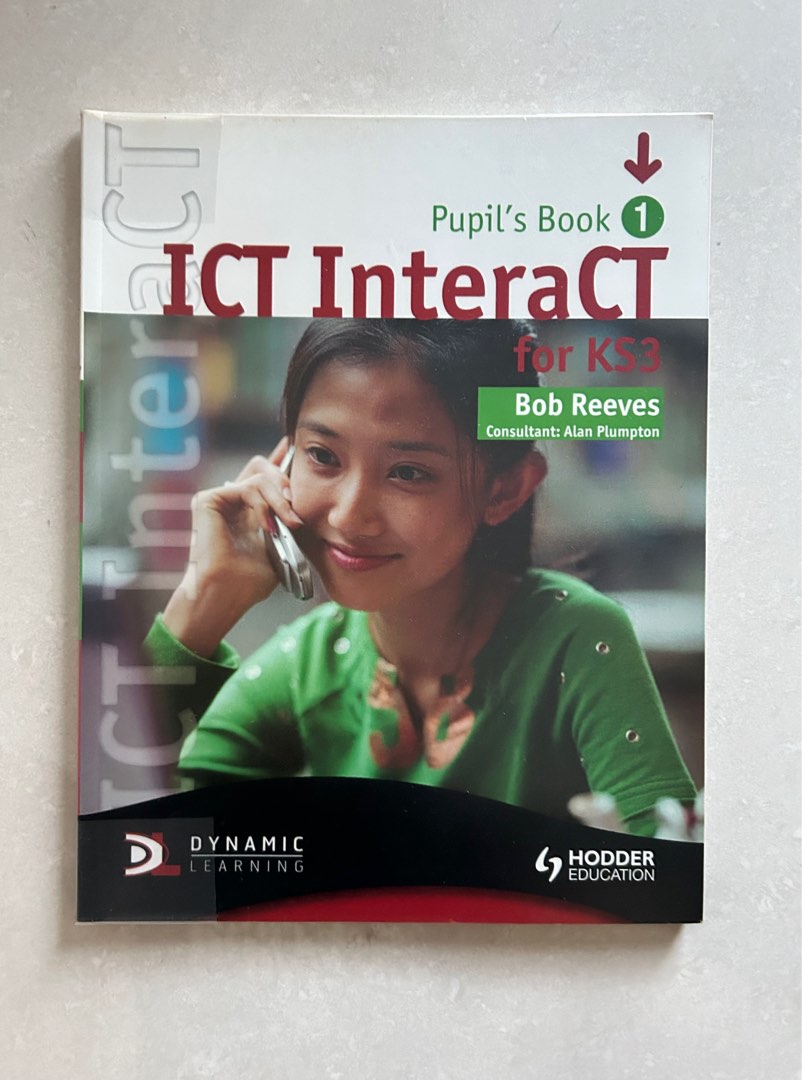 ICT InteraCT For KS3 Pupil’s Book 1 - IGCSE - preloved used textbook, Hobbies & Toys, Books ...