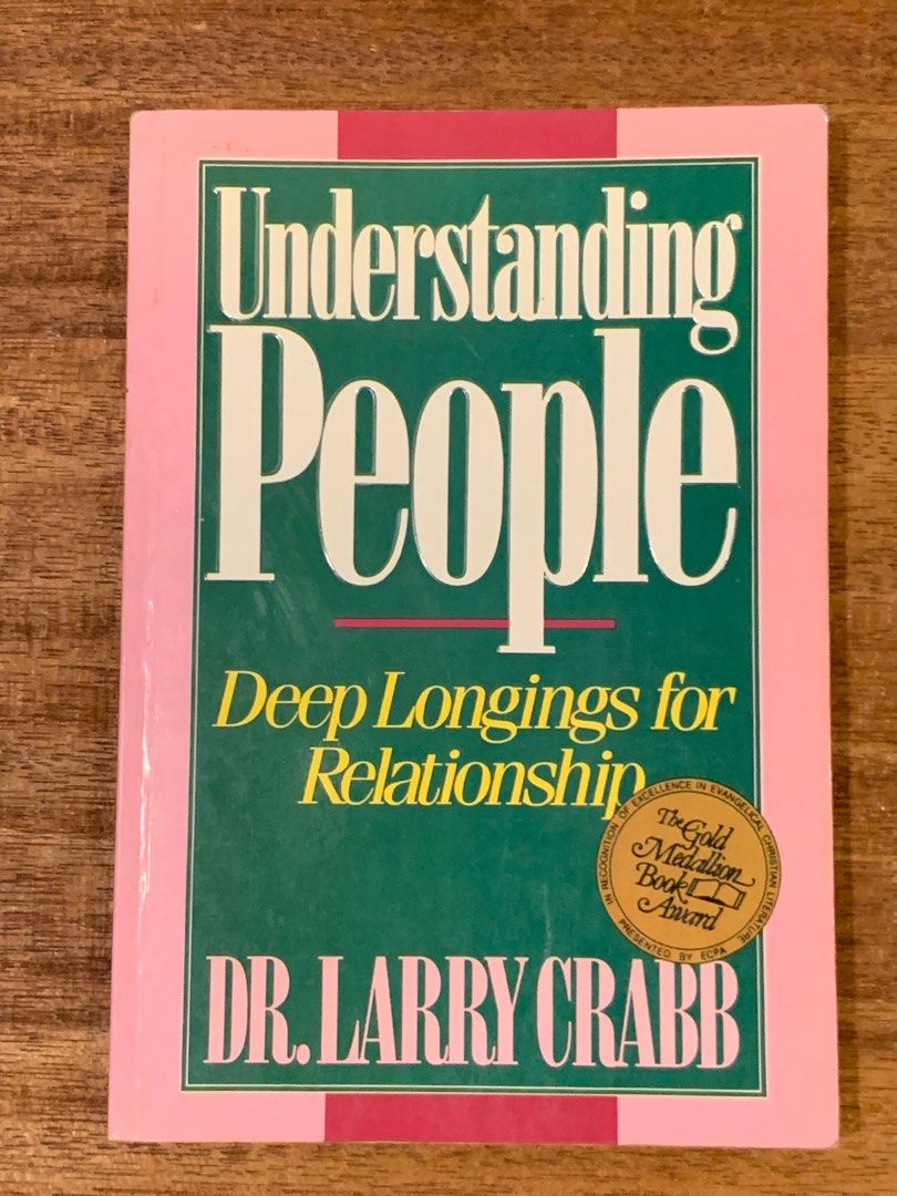 Understanding People ;Deep Longings For Relationships book by DR. LARRY ...