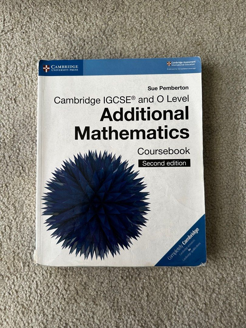 Cambridge IGCSE & O level Additional Mathematics Course book 2nd edition, Hobbies & Toys, Books ...