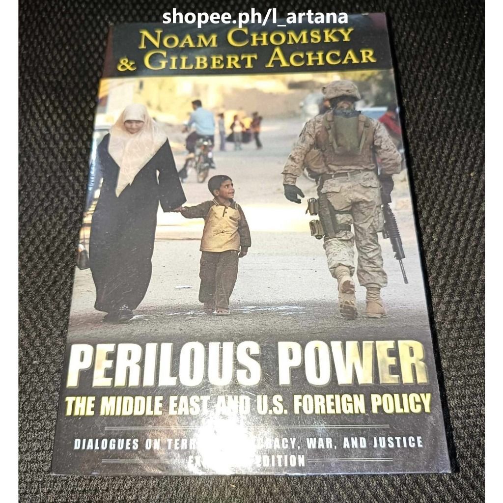 Perilous Power: The Middle East & US Foreign Policy by Noam Chomsky ...