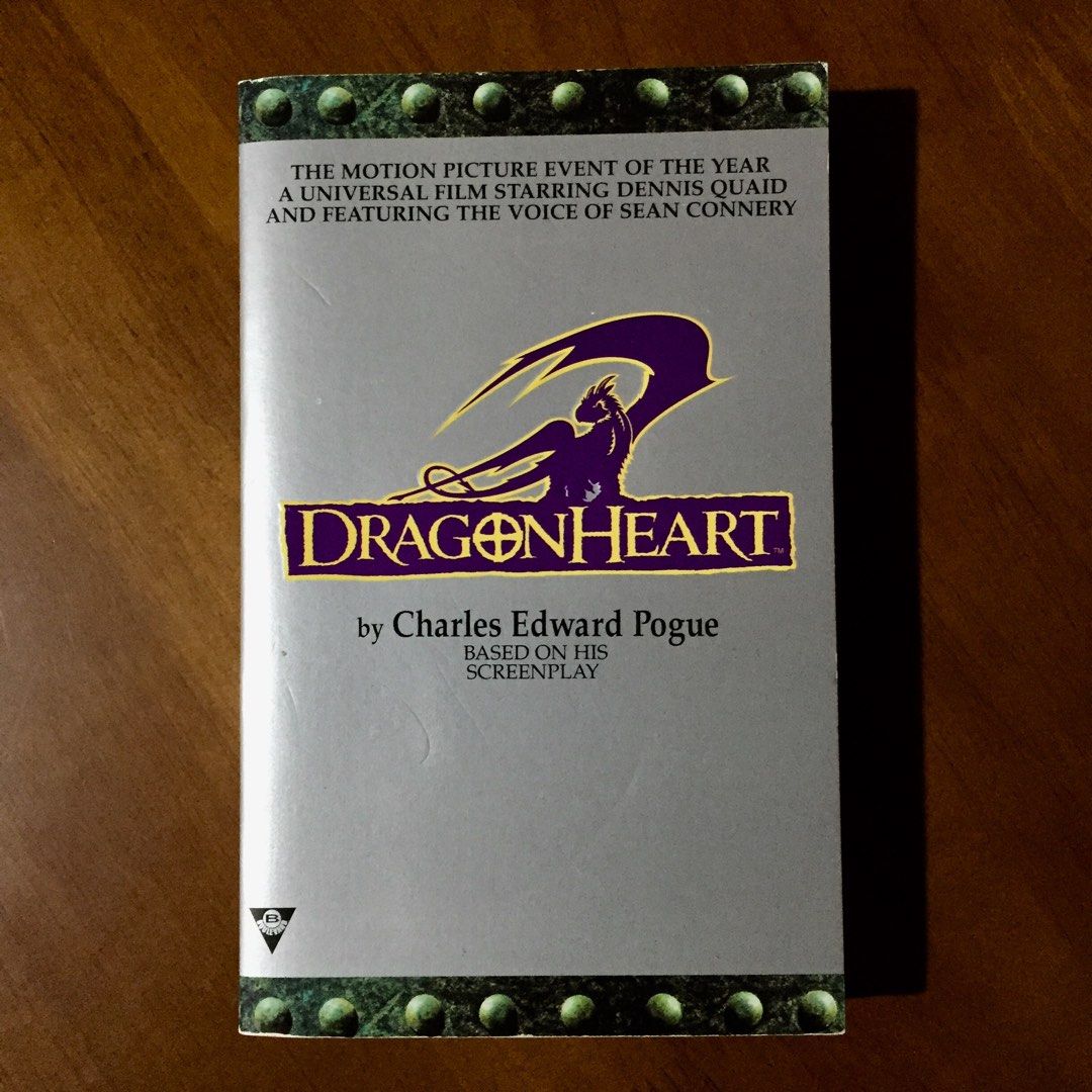 Dragon Heart by Charles Edward Pogue (Based On A Screenplay / Fantasy ...