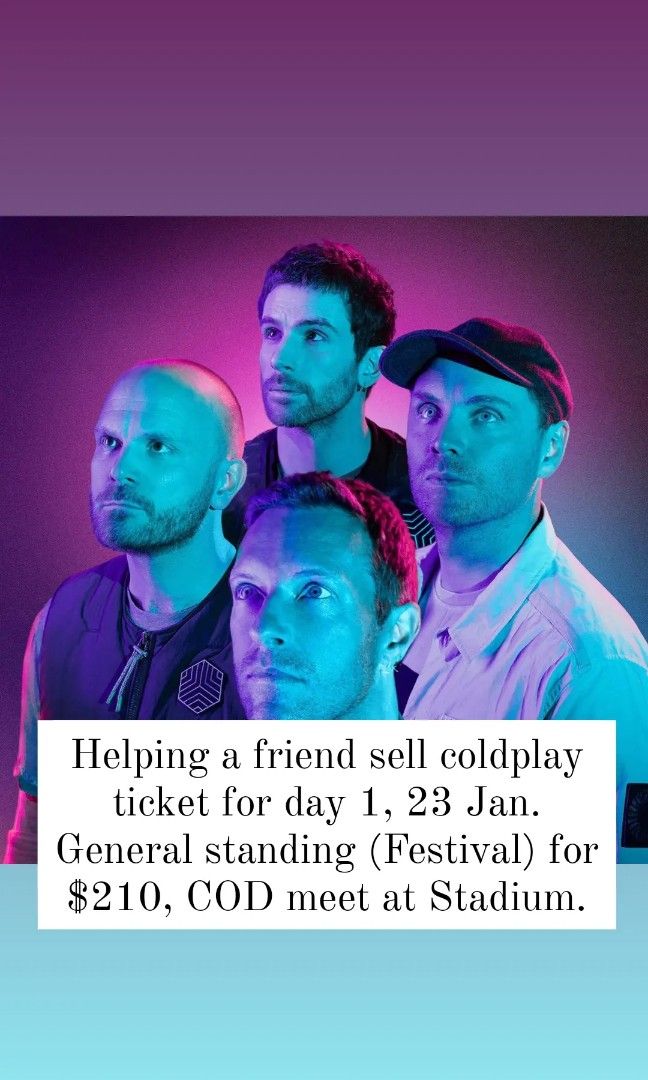 Coldplay general standing ticket 23 January, Tickets & Vouchers, Event ...