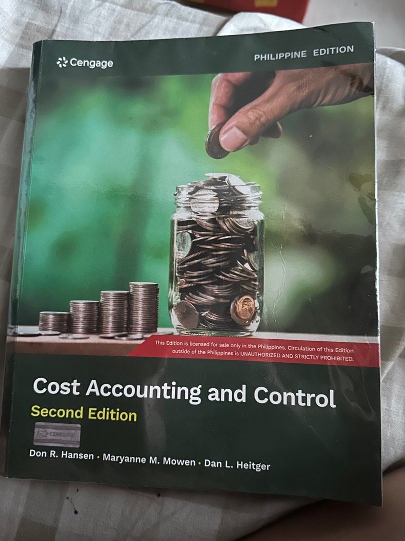 COST ACCOUNTING AND CONTROL BY HANSEN AND MOWEN, Hobbies & Toys, Books ...