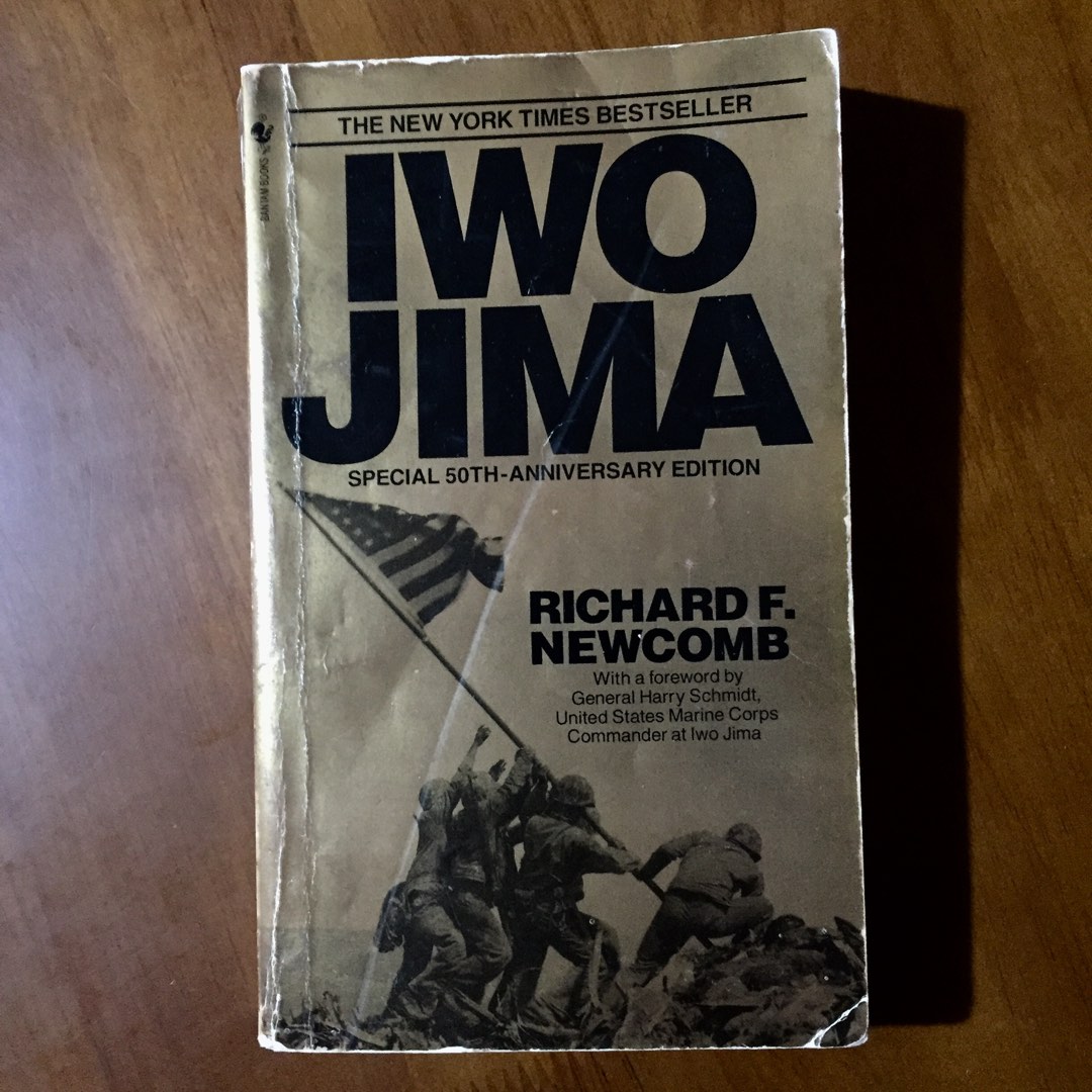 Iwo Jima by Richard F. Newcomb (50th Anniv Edition / War / History ...