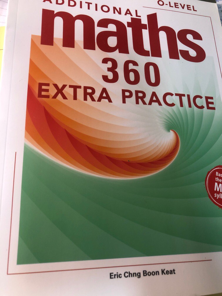 Additional Mathematics 360 extra practice, Hobbies & Toys, Books ...
