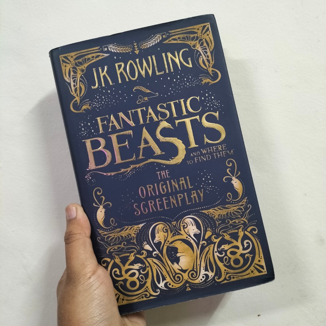 FANTASTIC BEASTS AND WHERE TO FIND THEM: THE ORIGINAL SCREENPLAY by J.K ...