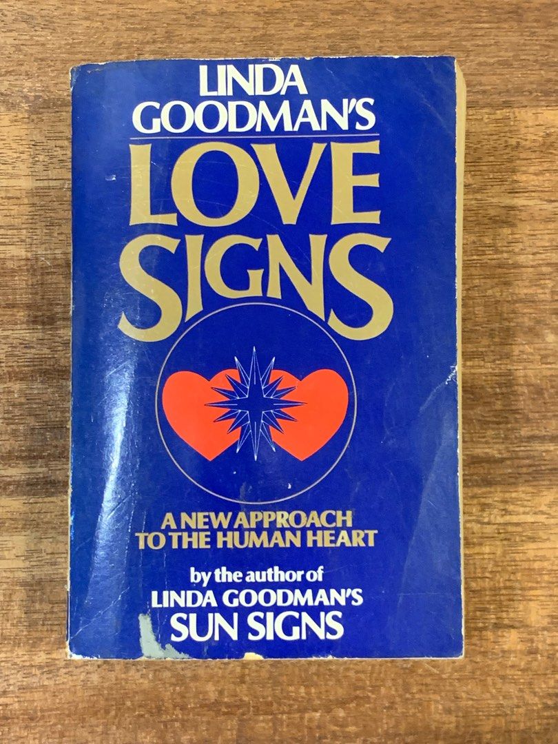 Linda Goodmans LOVE SIGNS A NEW APPROACH TO THE HUMAN HEART, Hobbies ...