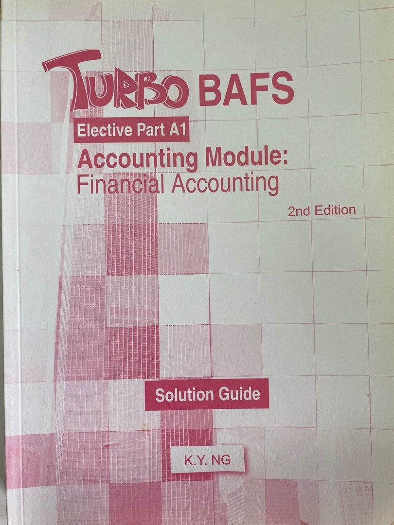 參考書 5**之選Turbo BAFS Elective Part A1 Accounting Module: Financial ...